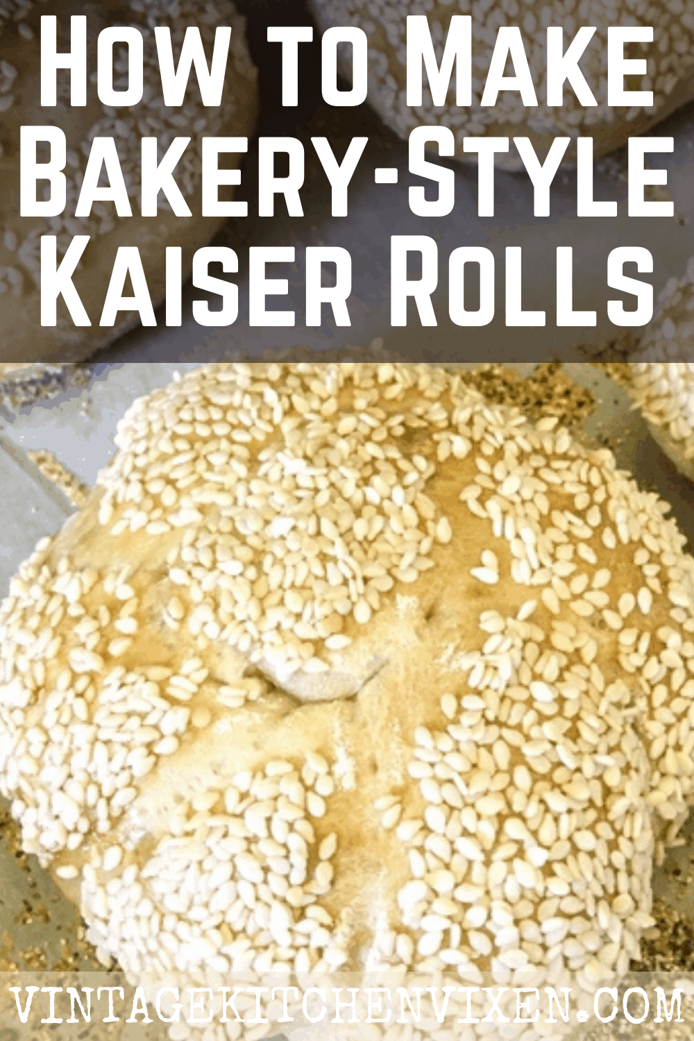 Kaiser Rolls Recipe for Burgers and Sandwiches - Vintage Kitchen Vixen